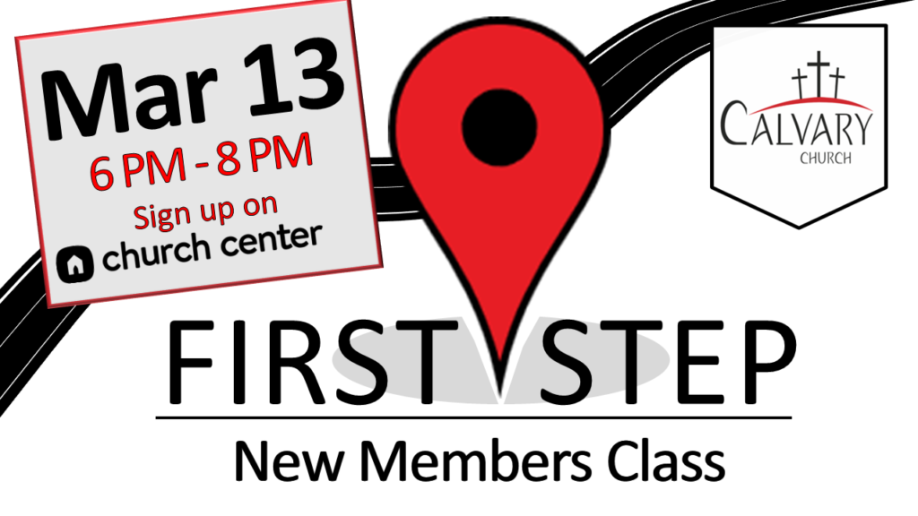 First Step Class – Calvary Church